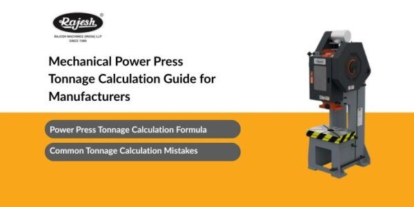 Mechanical Power Press Tonnage Calculation Guide for Manufacturers
